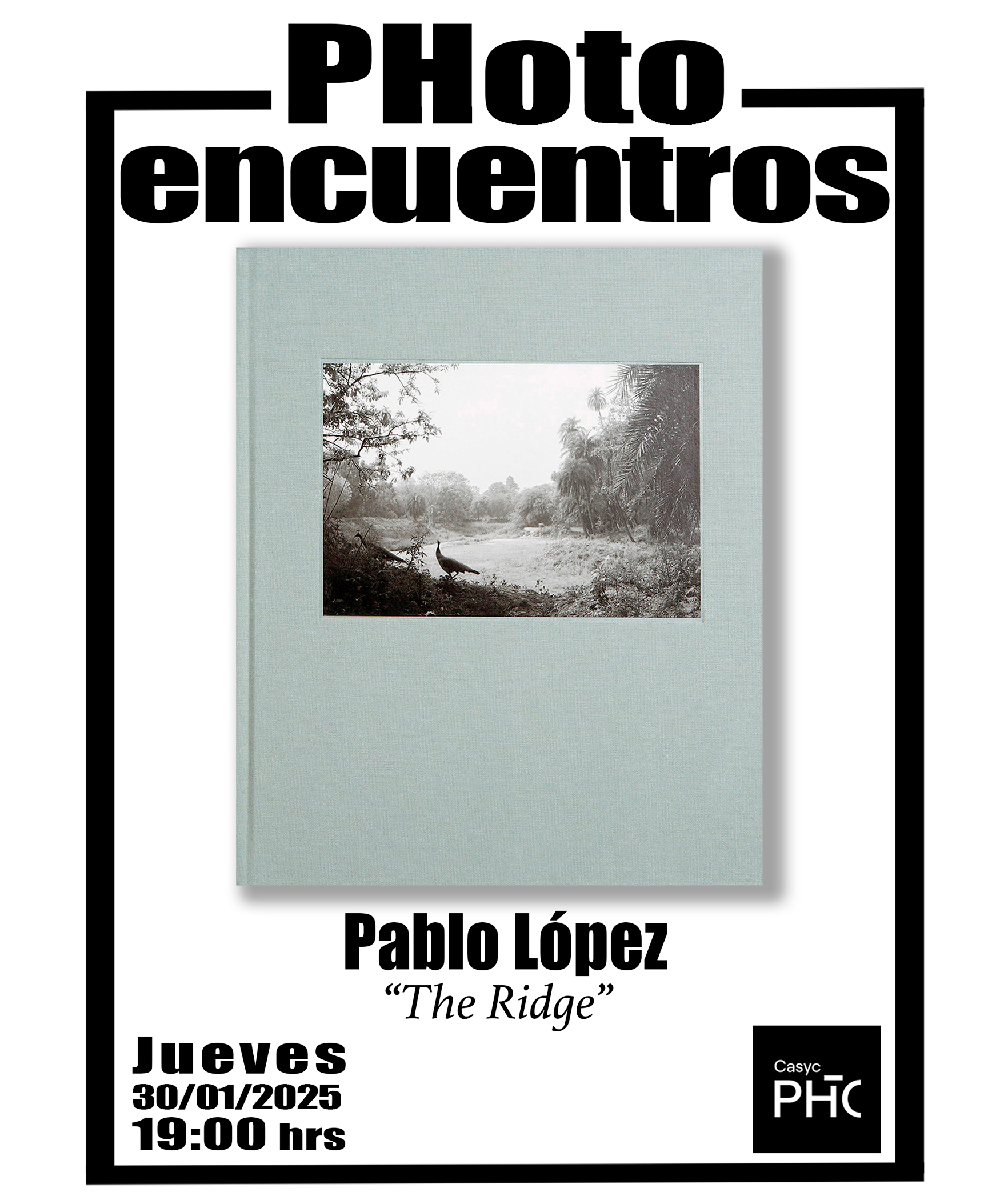 Pablo López presenta en Casyc Photo su nuevo fotolibro: The Ridge ...