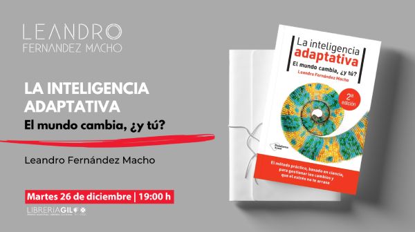Presentación de "La inteligencia adaptativa (El mundo cambia, ¿y tú ...